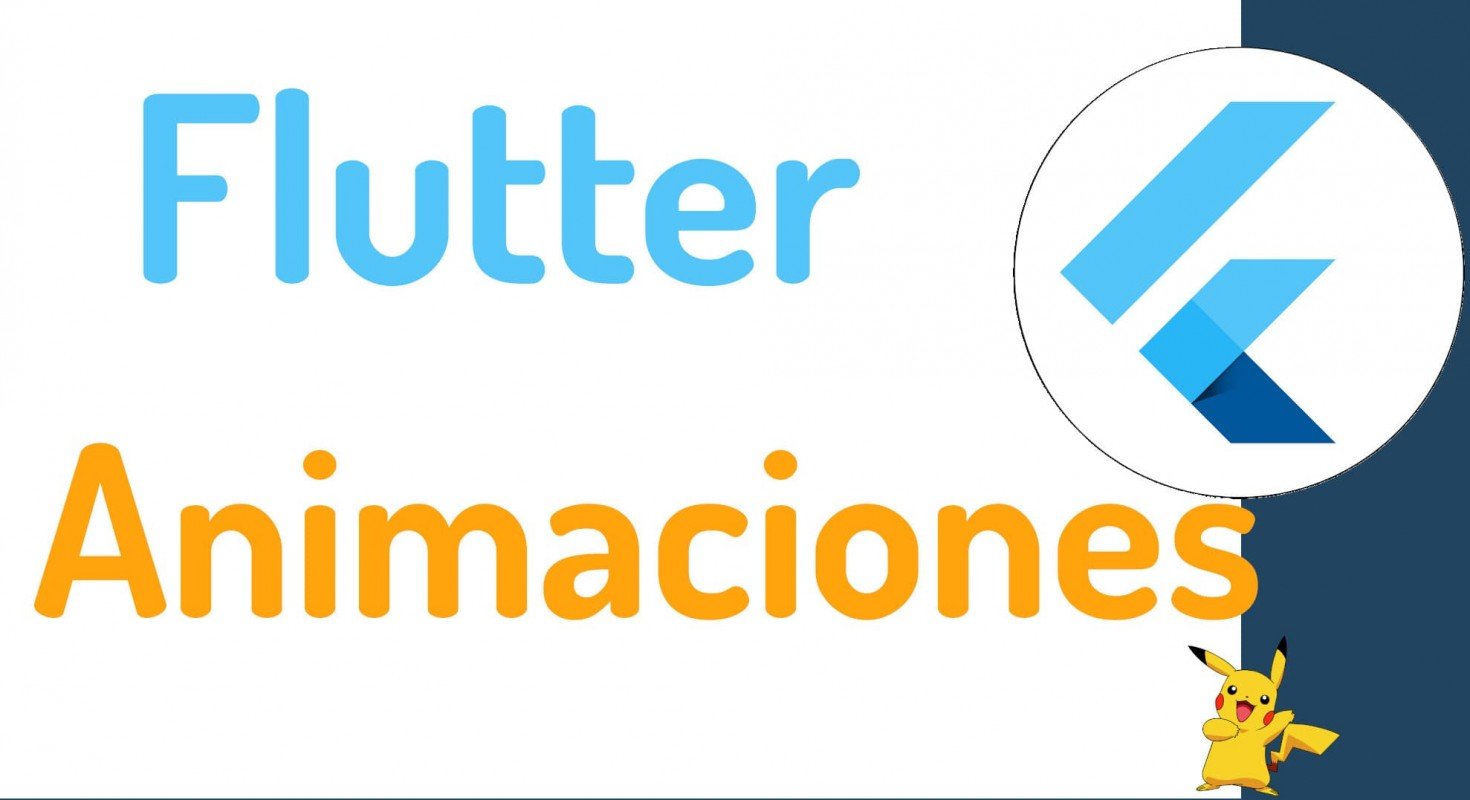 Animaciones en Flutter: Primeros pasos - Desarrollolibre Animaciones en Flutter: Primeros pasos - Desarrollolibre